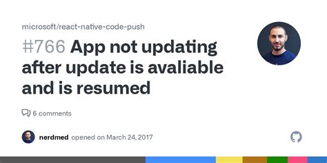 App Not Updating After Update Is Avaliable And Is Resumed · Issue 766 · Microsoftreact Native
