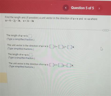 Solved Find The Length And If Possible A Unit Vector In Chegg