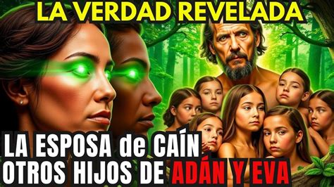 El Misterio De La Esposa De CaÍn Y Los Hijos E Hijas De Adán Y Eva