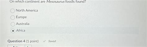 Solved On Which Continent Are Mesosaurus Fossils Foundnorth