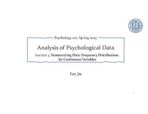 Psychology 010 Lecture 3 Summarizing Data With Frequency