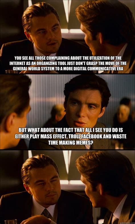 You See All Those Complaining About The Utilization Of The Internet As