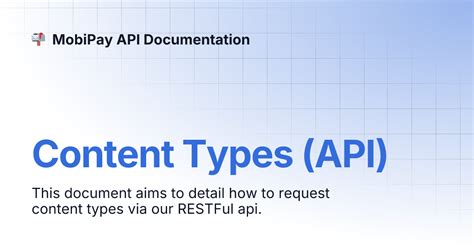 content types api mobipay api documentation