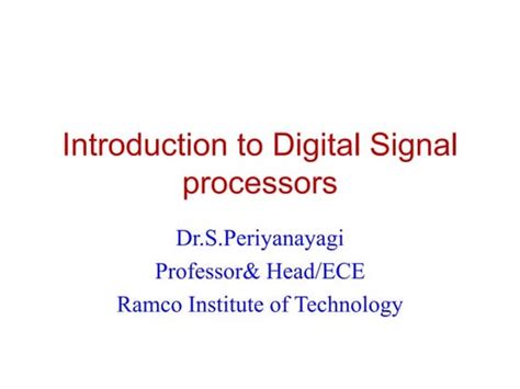 Introduction To Dsp Processors Unit 6 Ppt