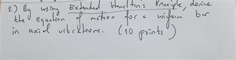 2 By Using Extended Homr Ltins Principle Derive The