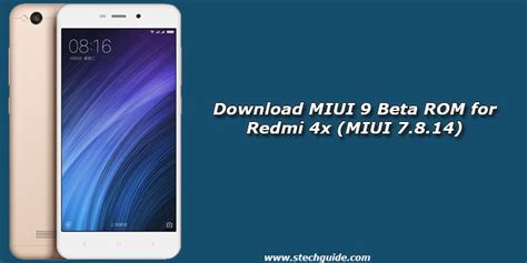 Download MIUI 9 Beta ROM For Redmi 4x MIUI 7 8 14
