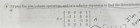 Solved 12 ﻿pts ﻿use Row Column Operations And Or A