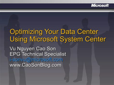 Data Center Optimization With Microsoft System Center Son Vu Ppt