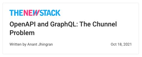 Openapi And Graphql The Chunnel Problem Stepzen Blog