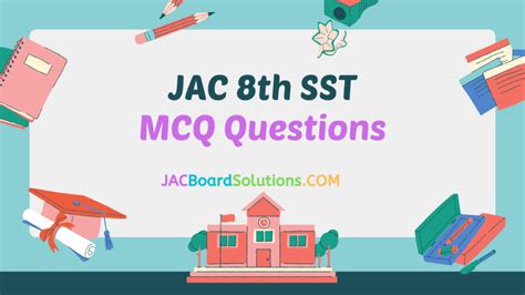 Jac Class 8 Social Science Objective Question Answer