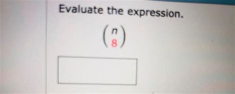 Solved Evaluate The Expression 11 5 4 Evaluate The