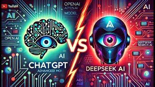 Chatgpt Vs Deepseek Ai The Ultimate Showdown Advanced Technology Mp3 Mp4 Download Clip