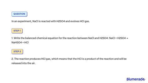 Solved In An Experiment Nacl Is Reacted With H2so4 And Evolves Hcl Gas