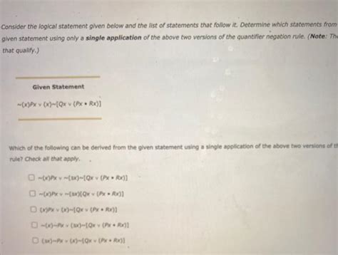 Consider The Logical Statement Given Below And The