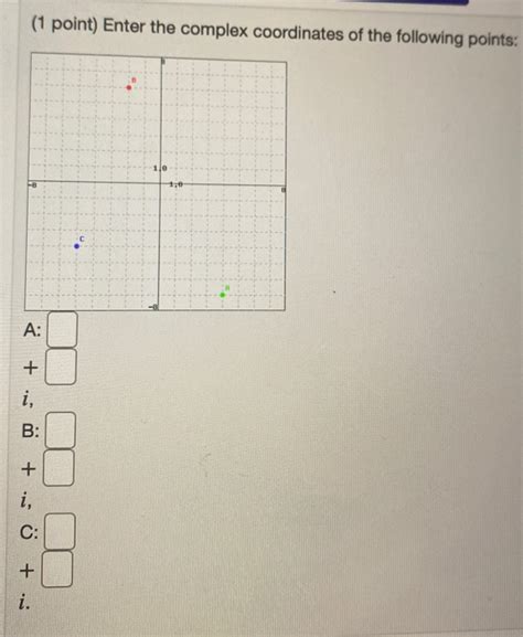 Solved 1 Point Evaluate The Expression 4 2 4i And Write