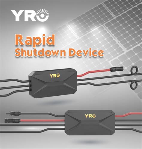 Yro Solar Module Level Rapid Shutdown Compliant With Ul1741 Nce2017 Iec