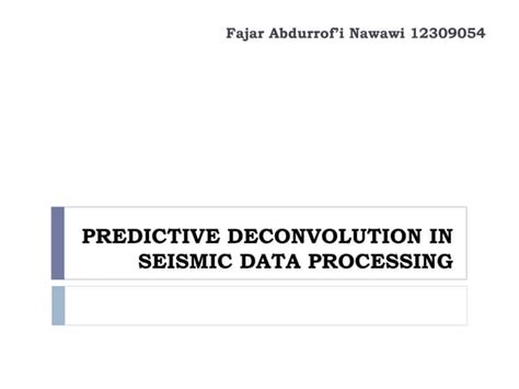 Predictive Deconvolution In Seismic Data Processing Pdf