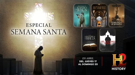 Semana Santa En History 2 Llega Con Una Imperdible ProgramaciÓn