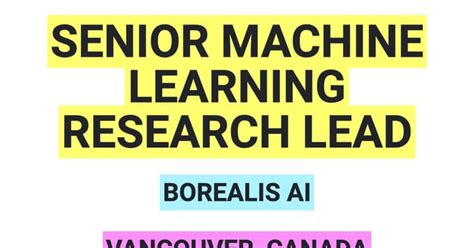 Hiring Senior Machine Learning Research Lead In Vancouver Borealis