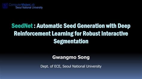 Seed Net Automatic Seed Generation With Deep Reinforcement Learning For