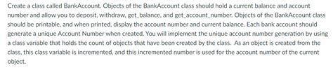 Solved Create A Class Called Bankaccount Objects Of The