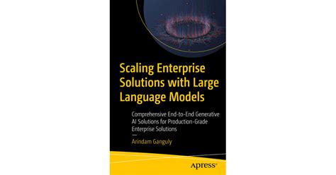 10 putting it all together scaling enterprise solutions with large