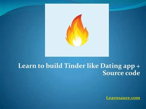 Ppt Guide To Create Tinder Like Dating App Source Code Powerpoint Presentation Id7181531