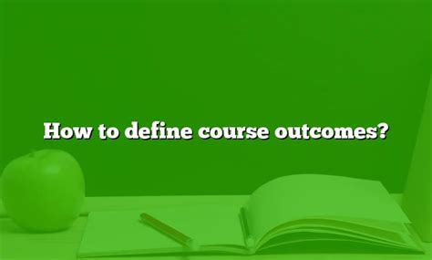 How To Define Course Outcomes