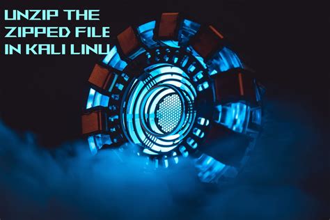 Open Zip Files Using Unzip In Kali Linux Harivignesh06 Medium