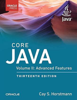 Core Java Volume II Advanced Features Oracle Press For Java Horstmann Cay