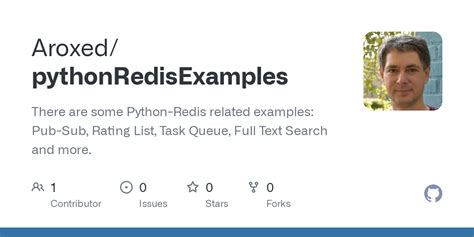 Github Aroxedpythonredisexamples There Are Some Python Redis Related Examples Pub Sub