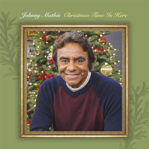 Johnny Mathis Returns With New Holiday Album Christmas Time Is Here