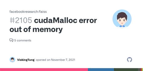 cudamalloc error out of memory · issue 2105 · facebookresearch faiss · github