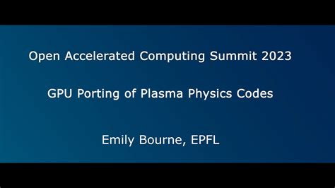 gpu porting of plasma physics codes youtube