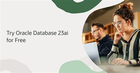 Try Oracle Database 23ai For Free Datawarehousing