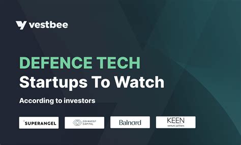 Promising Defence Tech Startups To Watch According To Investors Vestbee