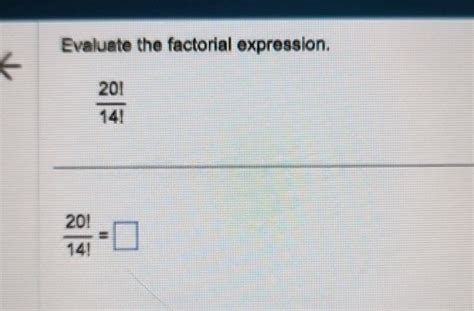 Evaluate The Factorial Expression L StudyX