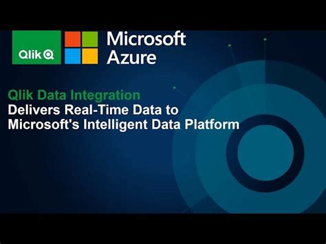 Free Video Qlik Data Integration For Microsoft Azure Synapse And Power Bi From Microsoft