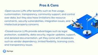 Open Source Vs Closed Source LLMs Pros And Cons PPTX