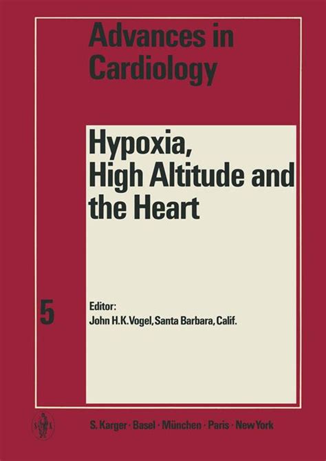 Hypoxia And The Hypoperfusion Syndrome Of The Newborn Hypoxia High Altitude And The Heart1st