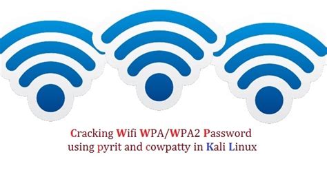 Cracking Wifi Wpawpa2 Passwords Using Pyrit Cowpatty With Cuda Or Calpp In Kali Linux