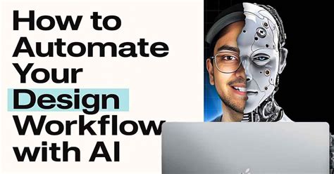 How To Automate Your Design Workflow With Ai Insanepsd