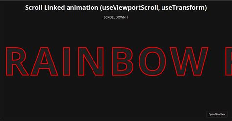 Framer Motion Scroll Linked Animation Useviewportscroll Usetransform Codesandbox