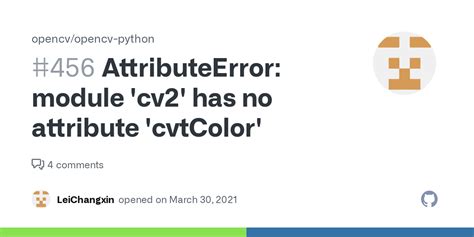 Attributeerror Module Cv2 Has No Attribute Cvtcolor · Issue 456 · Opencvopencv Python