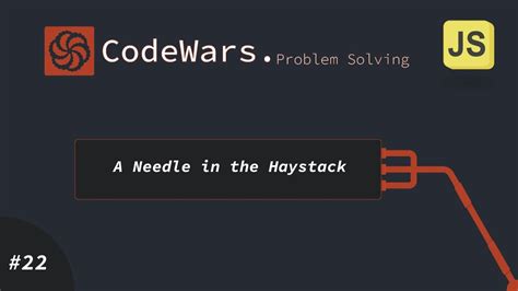 022 Codewars Javascript A Needle In The Haystack Arabic Youtube