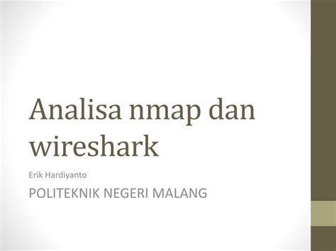 Analisa Nmap Dan Wireshark Ppt
