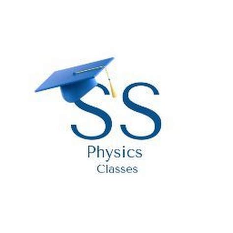 Ss Physics Classes Youtube