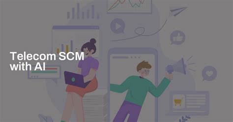 Telecom Scm With Ai