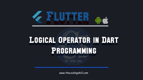 Logical Operators In Dart Programming Language