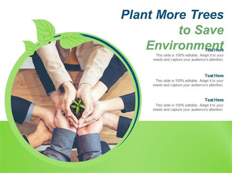 Plant More Trees To Save Environment Ppt Powerpoint Presentation Slides Graphic Images